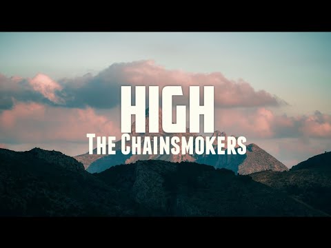 The Chainsmokers - High (Lyrics TJK7, 9🐈) - YouTube