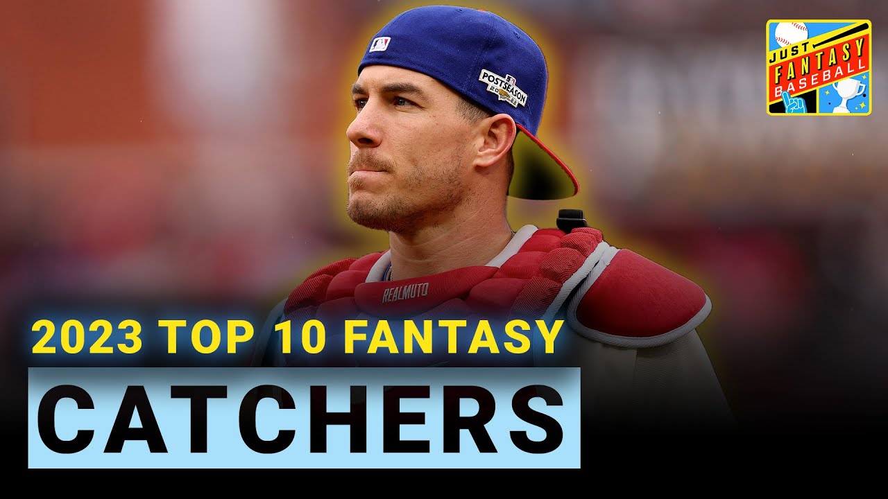 Top 10 Catchers for 2023 Fantasy Baseball - YouTube