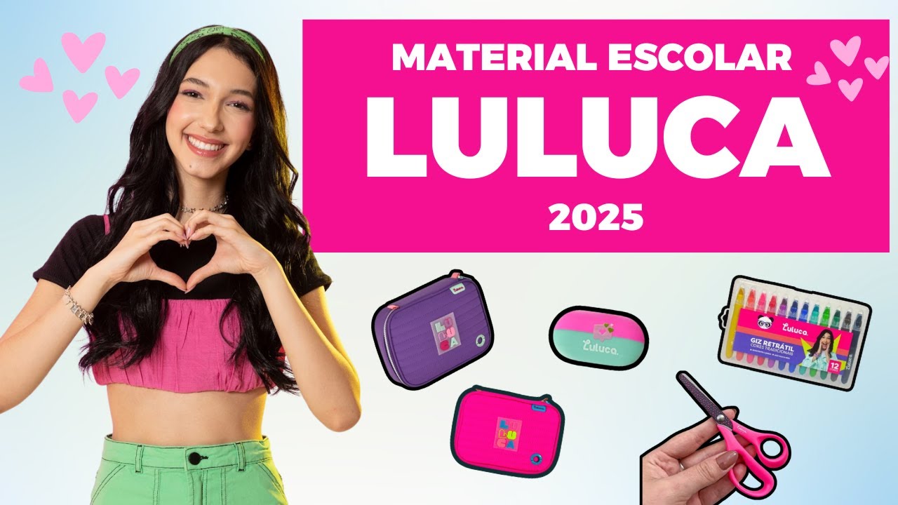 MATERIAL ESCOLAR LULUCA 2025! Venha conhecer os itens exclusivos da ...