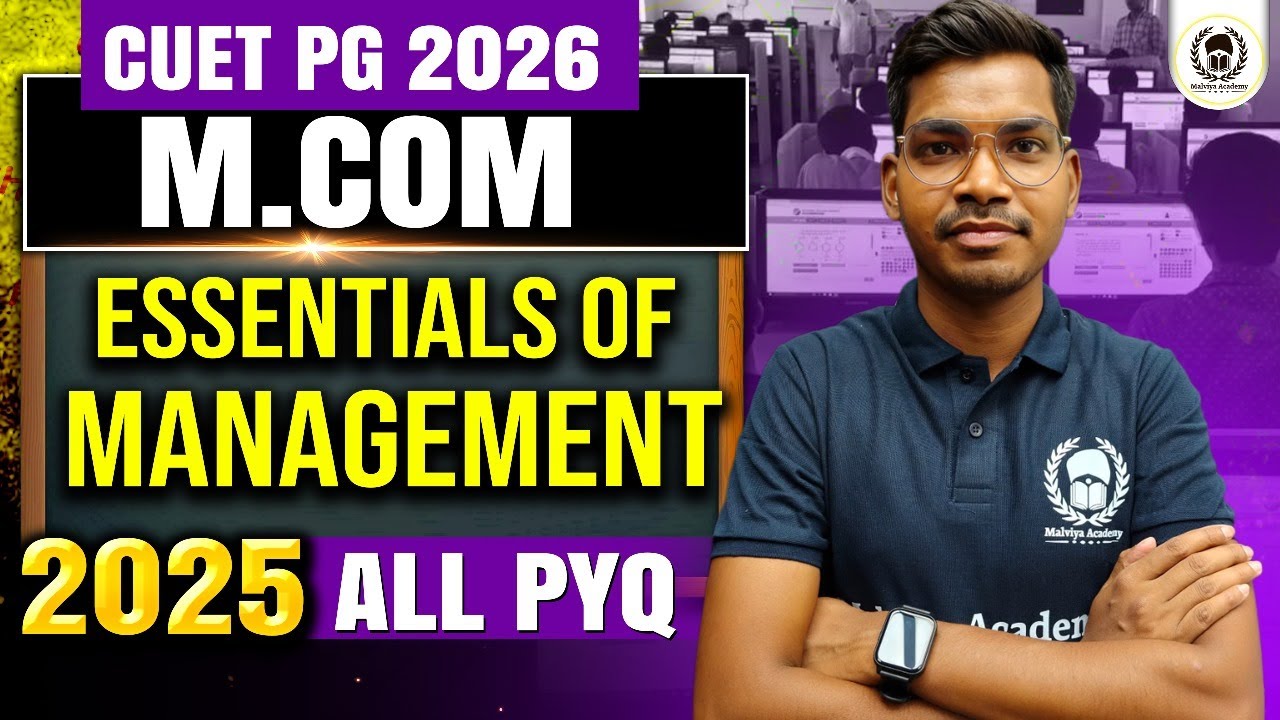 CUET PG M.Com 2025 All PYQ | Essentials of Management | cuet 2026 m.com ...
