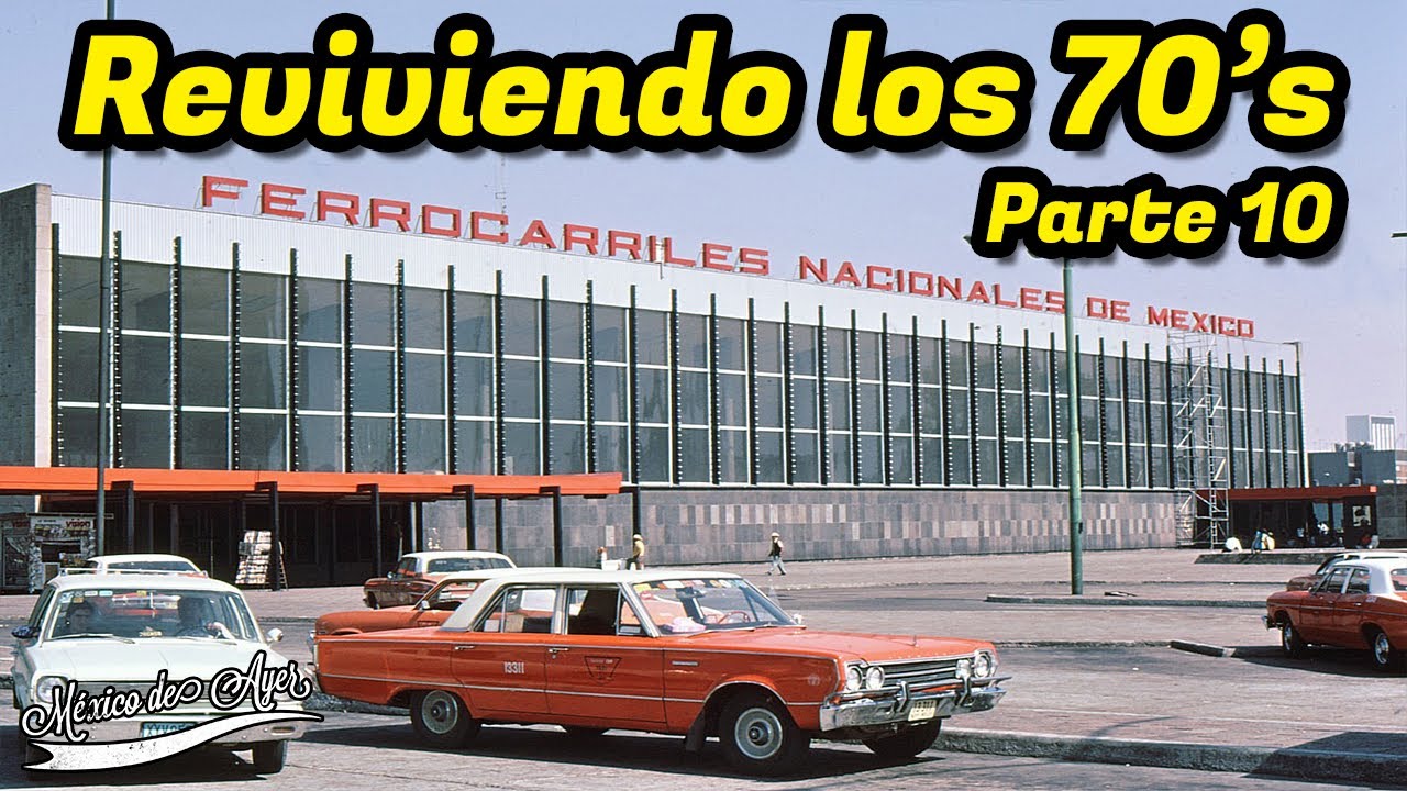 Reviviendo los Años 70 en la Ciudad de México - YouTube