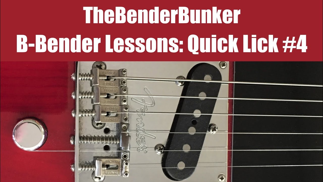 B-Bender Guitar Lesson: Quick Lick #4 - (2018) - YouTube