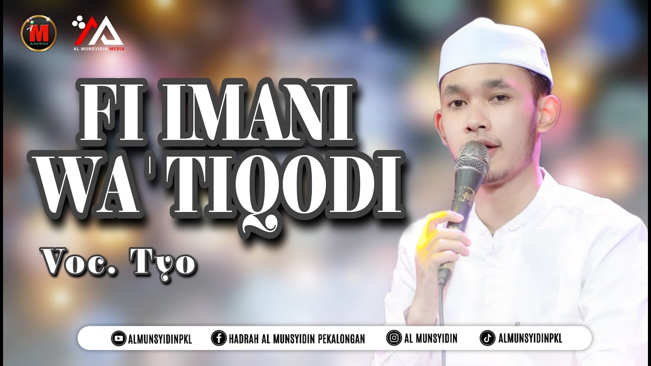 FI IMANI WA'TIQODI || Voc : Tyo - YouTube