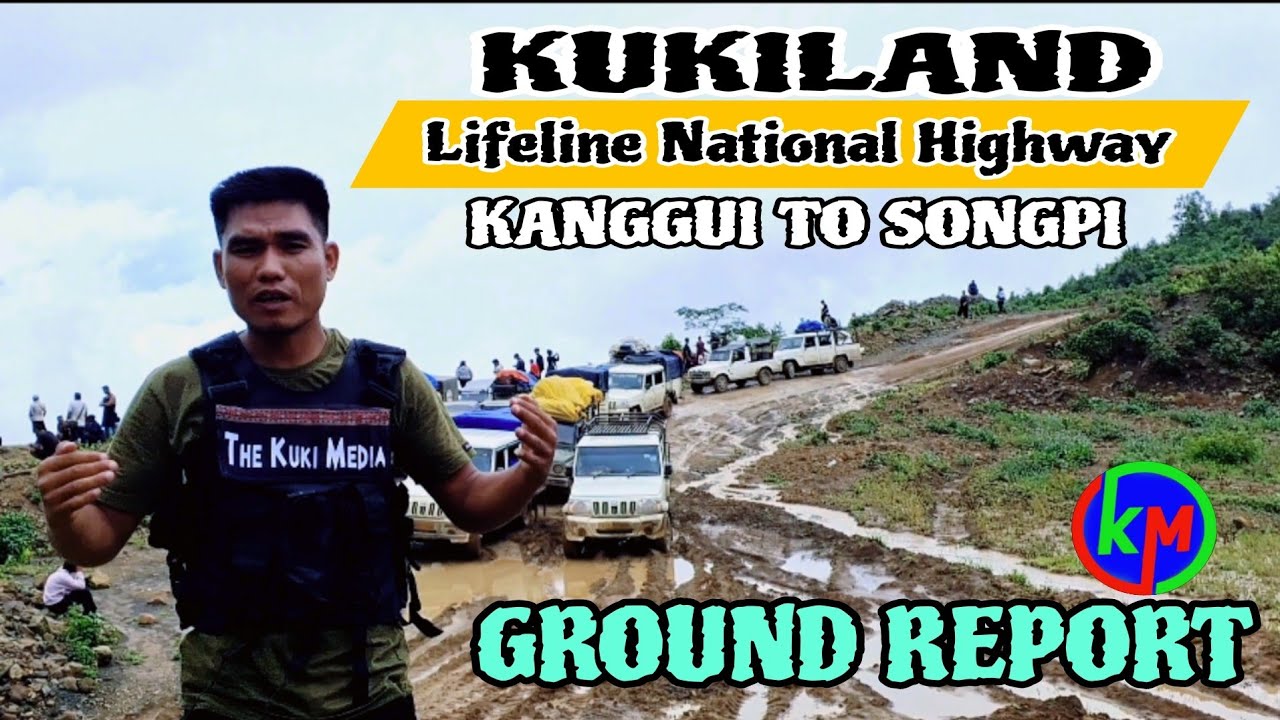 12th July 2024 // Kuki Lifeline NH Songpi Dist to KANGGUI DIST - YouTube