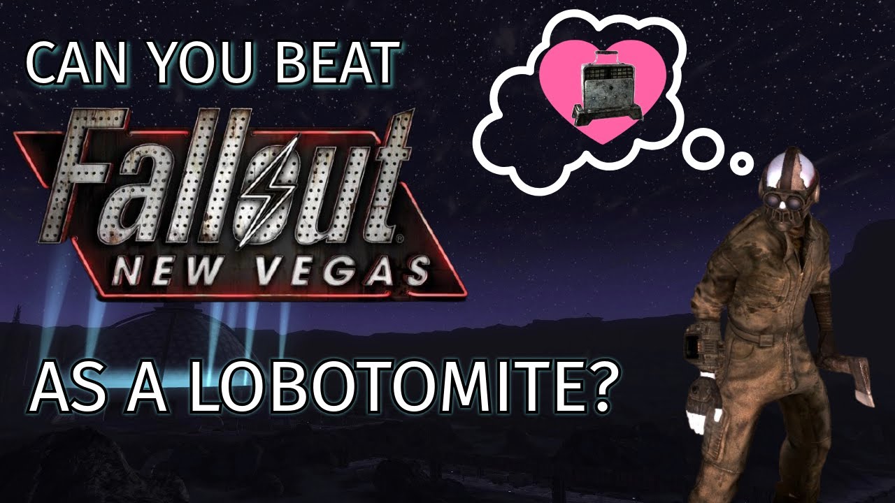 Can You Beat Fallout New Vegas as a Lobotomite? - YouTube