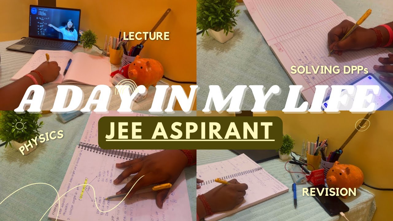 A Day In My Life As An JEE ASPIRANT 🤒 | JEE 2026 💥 | Study Vlog 🌱 ...