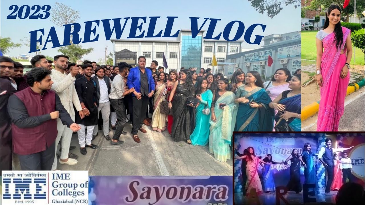 FAREWELL VLOG 2023 || IME COLLEGE SAHIBABAD|| #farewell #vlog #viral # ...