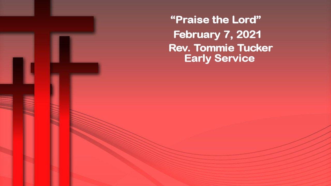 February 7, 2021 Early Service - YouTube