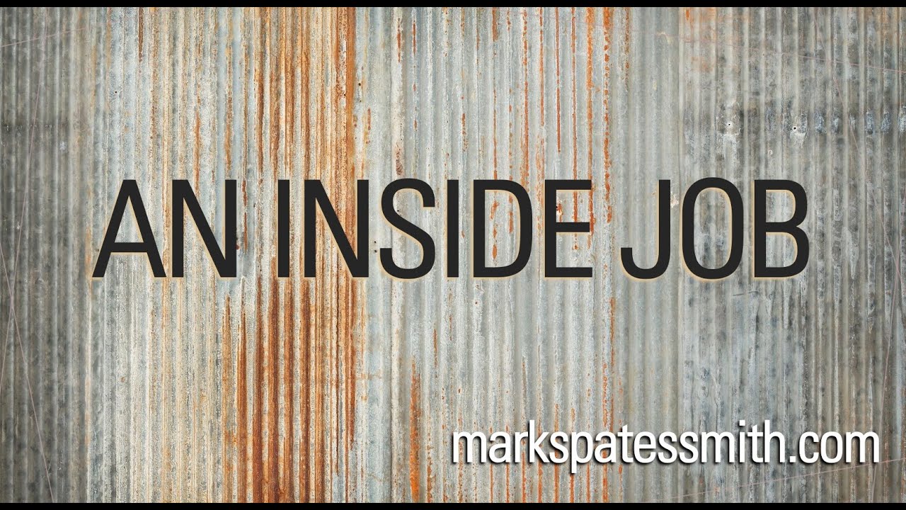 AN INSIDE JOB: MARK SPATES SMITH - YouTube
