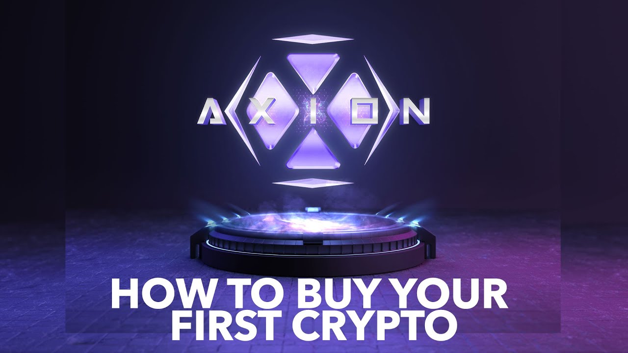 Axion introduction 1/8 - The first steps to buying Crypto - YouTube