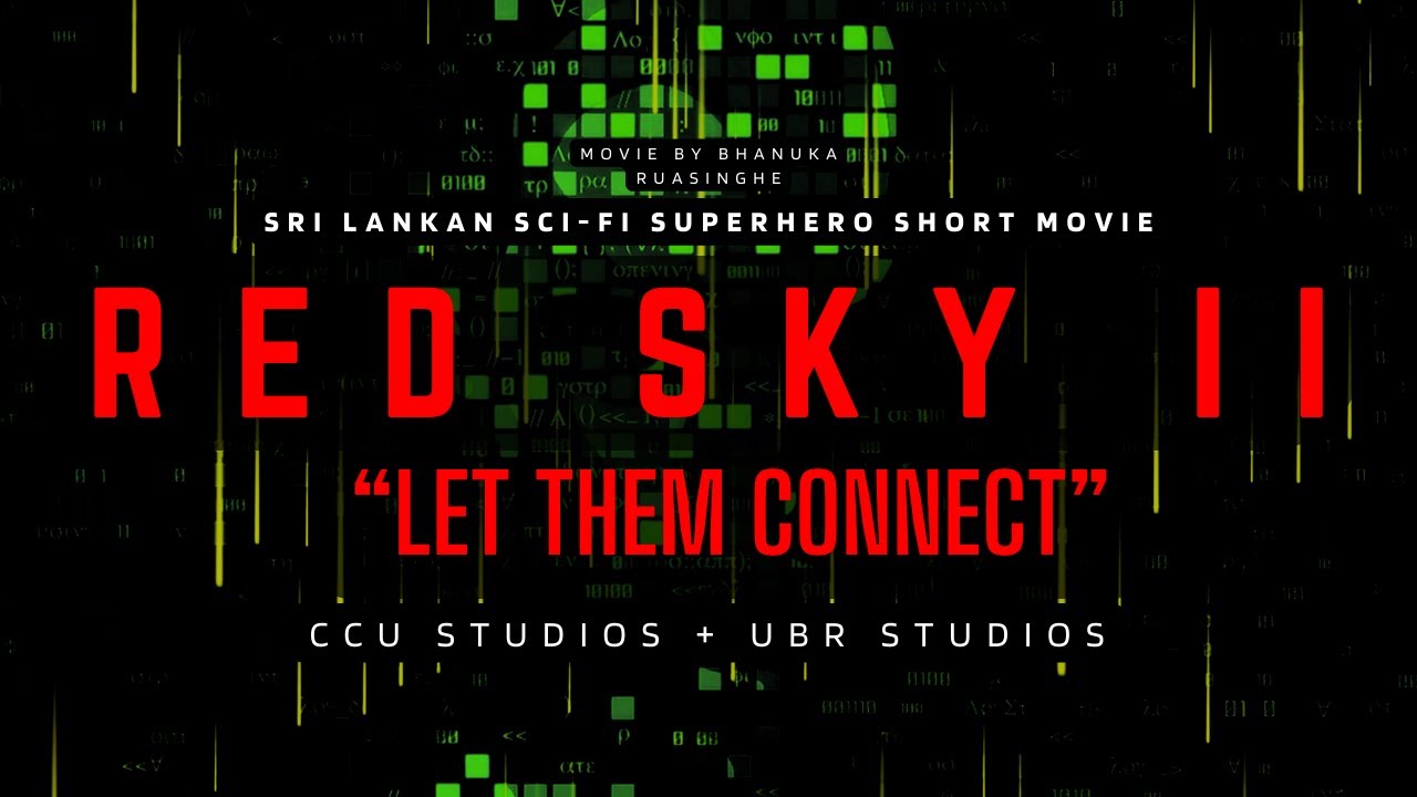 Red Sky 2 Official Sri Lankan Sci-Fi Superhero Short Movie 2024 4K.# ...