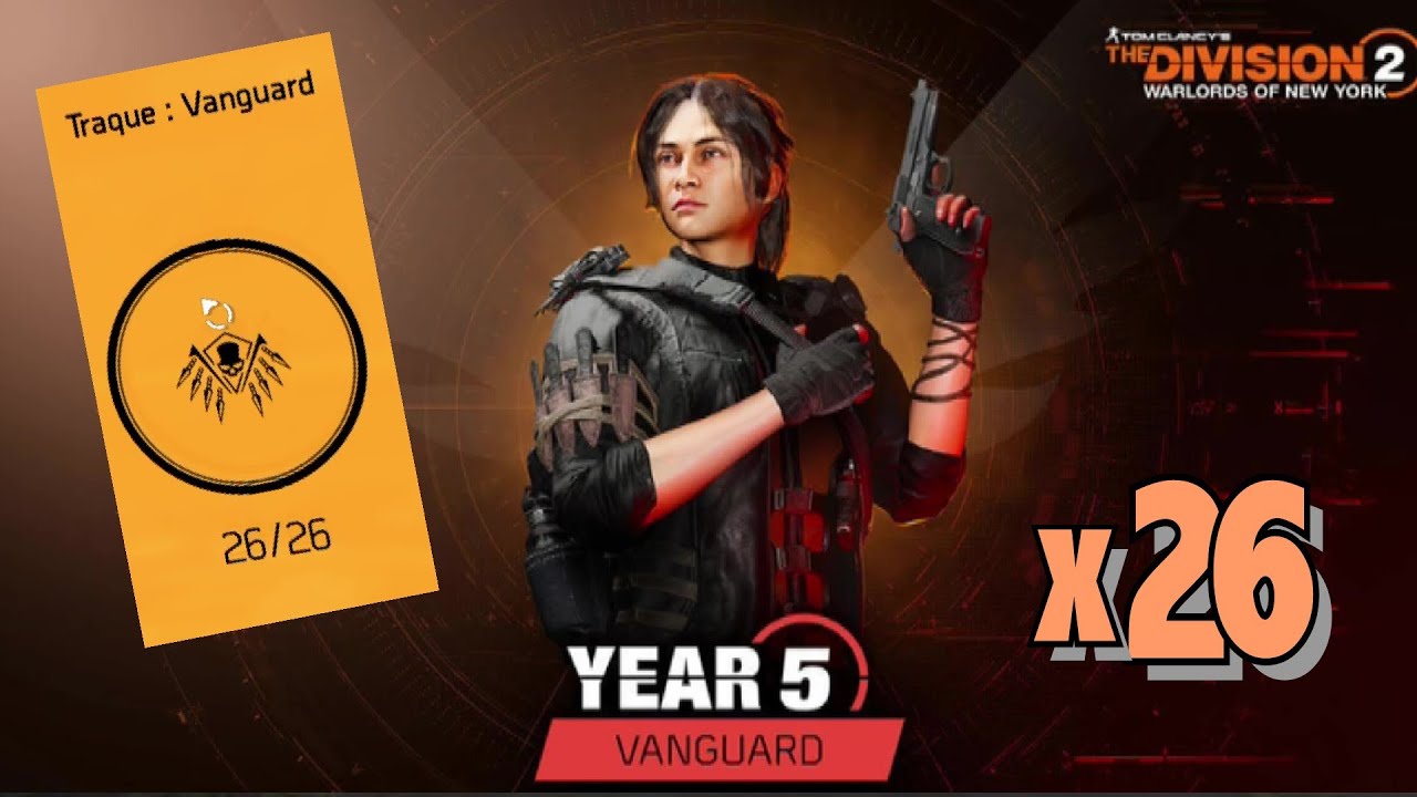 THE DIVISION 2 COMMENT AVOIR TOUTES LES COMMS VANGUARD 26/26 car ...