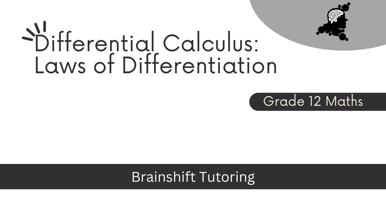 Grade 12 Differential Calculus - Laws Of Differentiation - YouTube