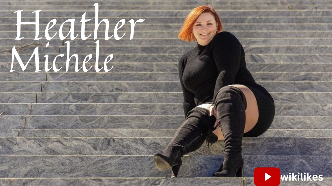 Heather Michele | Biography of body positve activist curvy model - YouTube