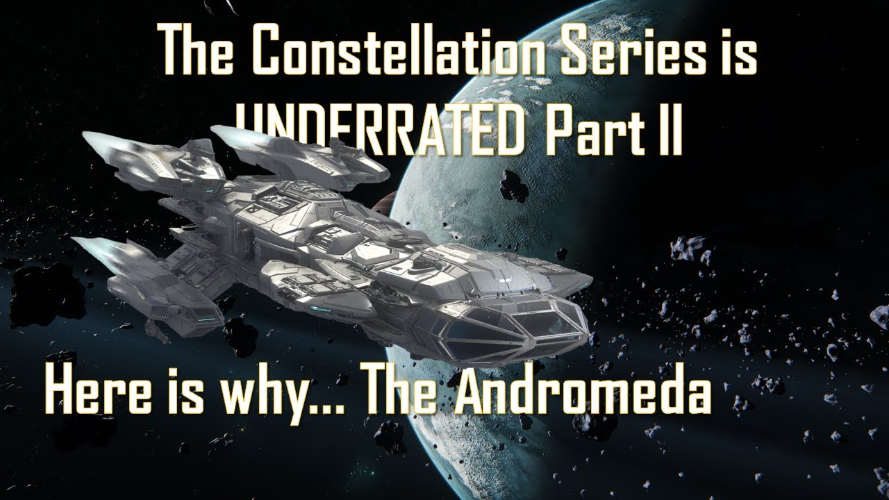 RSI Constellation Redux Part 2 of 4: The Andromeda in 4k60 - YouTube
