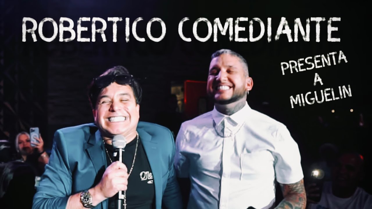 ROBERTICO COMEDIANTE PRESENTA A MIGUELIN EN TAMPA - YouTube