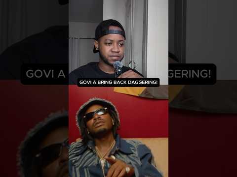 Govana A Bring Back Daggering In Dancehall 🔥