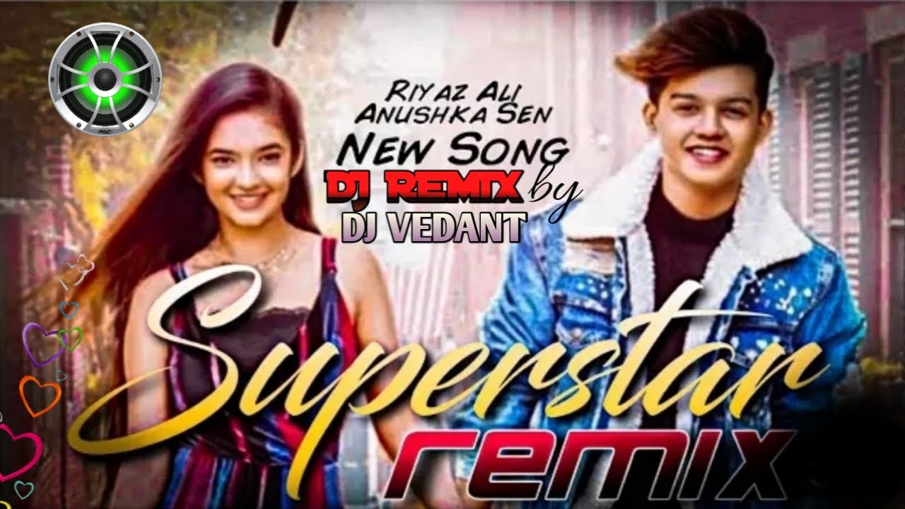 SUPERSTAR DJ SONG WITH FULLY REMIX BY DJ VEDANT | NEW SONG - YouTube Music