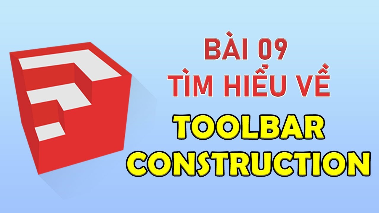 Bài 09 - Tìm hiểu về Toolbar Construction - YouTube