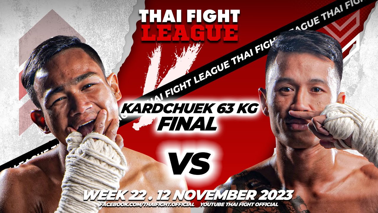 Dejsongwut VS Chaiburi | KARD CHUEK 63 KG | FINAL | THAI FIGHT LEAGUE ...