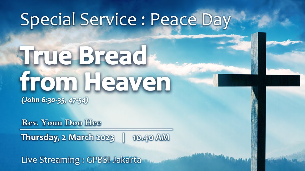 [GPBSI] True Bread from Heaven - Rev. Youn Doo Hee - YouTube