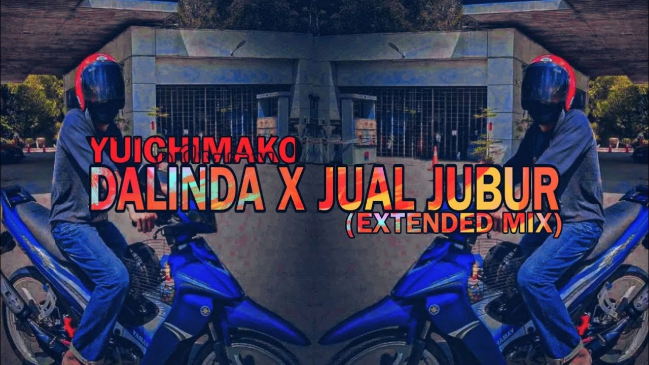 Yuichimako - Dalinda X Jual Jubur (Extended Mix) - YouTube