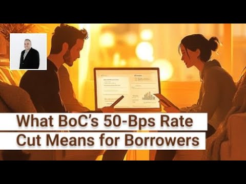 What Boc’s 50-Bps Rate Cut Means for Borrowers - YouTube