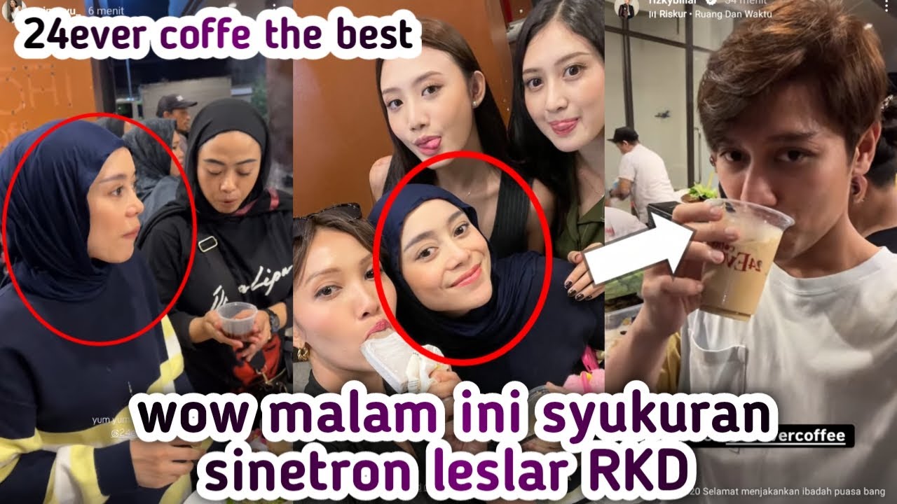 MALAM INI SYUKURAN RKD SINETRON TERBARU LESLAR MAKANAN NYA LANGSUNG ...