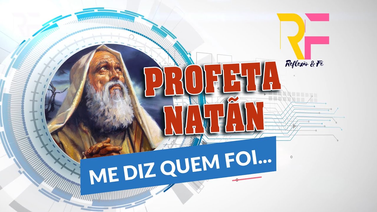 ME DIZ QUEM FOI ...PROFETA NATAN - YouTube
