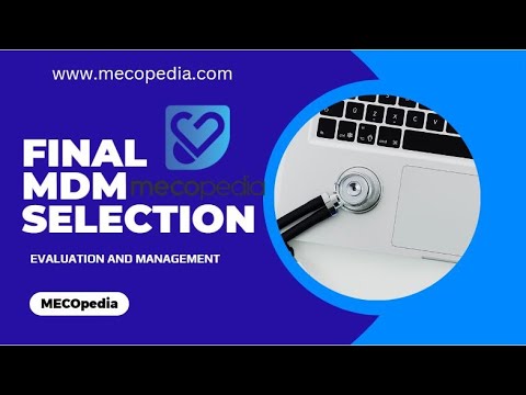 Final MDM Selection I Final Selection of E/M Level I 2023 E/M updates I ...