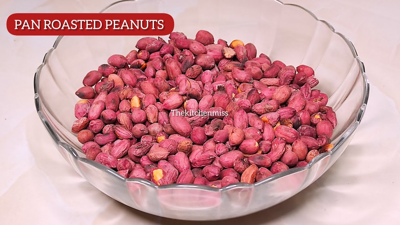 ROASTED PEANUTS Recipe/PAN Roasted peanuts/How to roast peanuts on a ...