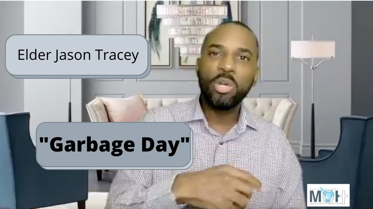 11/13/21 | Elder Jason Tracey | "Garbage Day" - YouTube