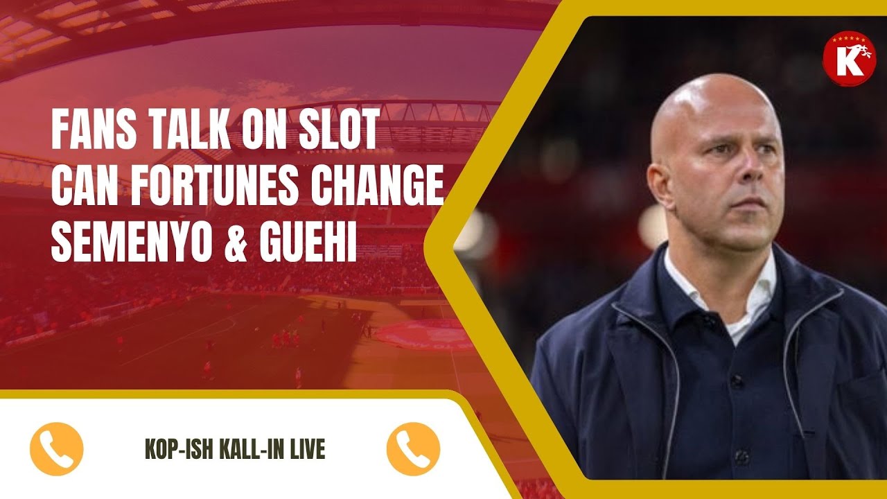 🗣️FANS HAVE THEIR SAY ON SLOT | CAN WE TURN THINGS AROUND? | KOP-ISH ...