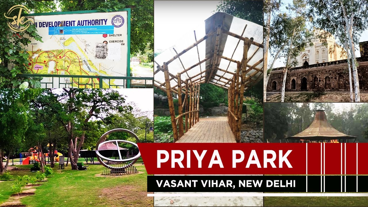 HIDDEN PLACES PRIYA PARK || VASANT VIHAR || NEW DELHI || PART 2 - YouTube