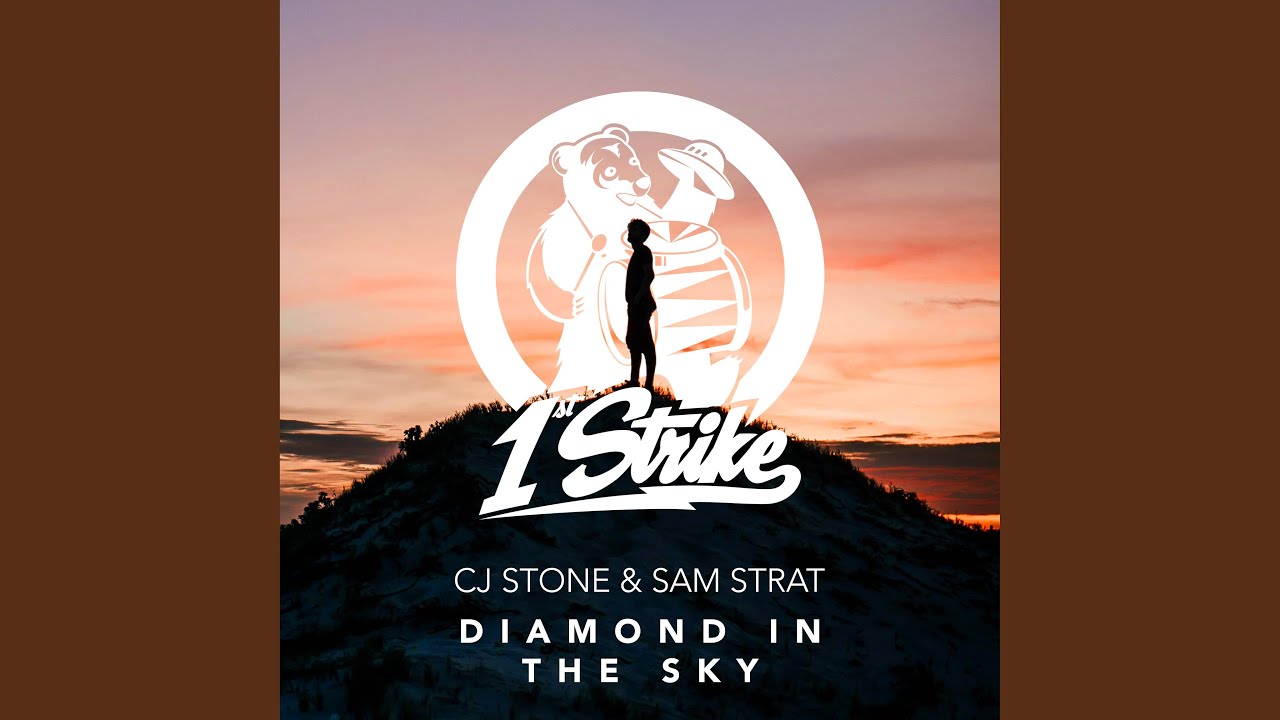 Diamond in the Sky (Extended Mix) - Music Video by CJ Stone & Sam Strat ...