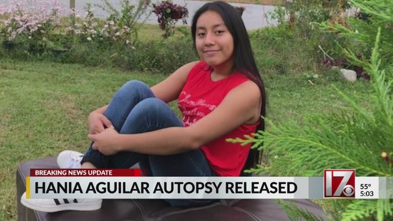 Autopsy: Hania Aguilar's cause of death undetermined, likely asphyxia ...