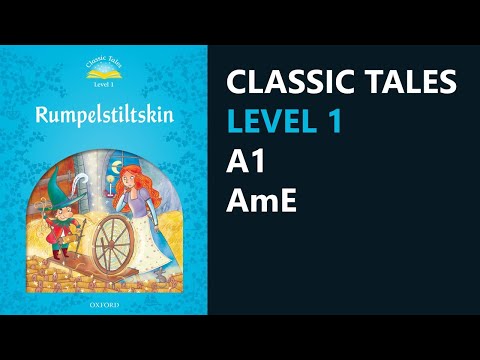 Rumpelstiltskin | Classic Tales Level 1