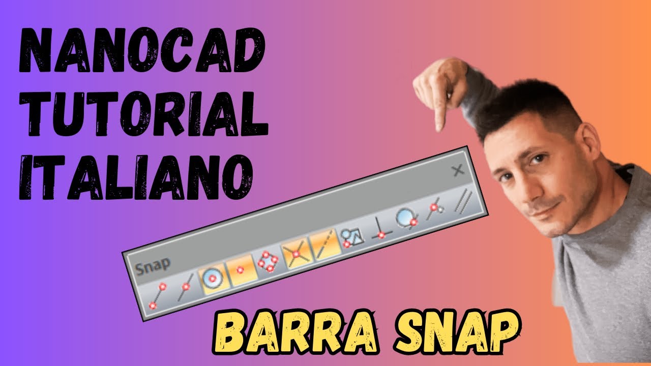 NANOCAD barra SNAP: Guida in Italiano - YouTube