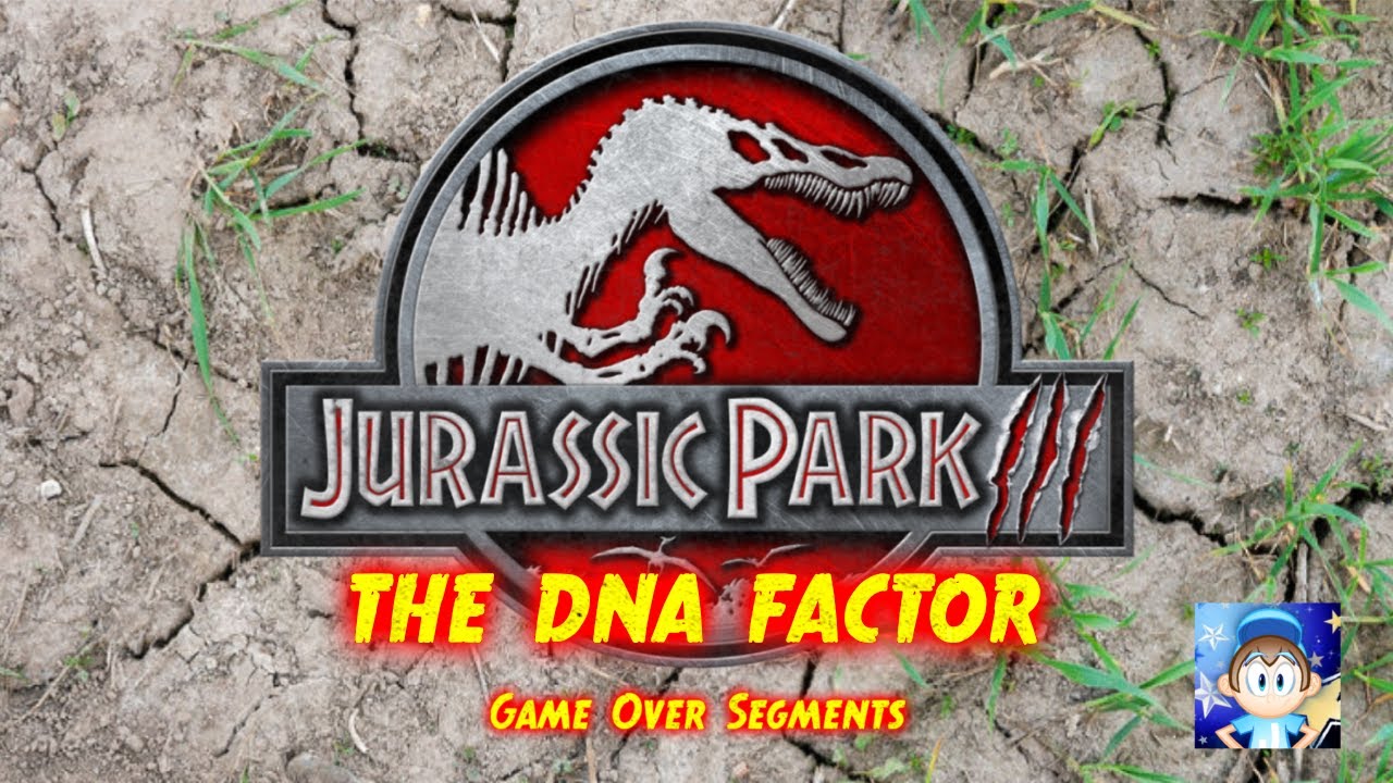 Jurassic Park III The DNA Factor Game Over Segments - YouTube
