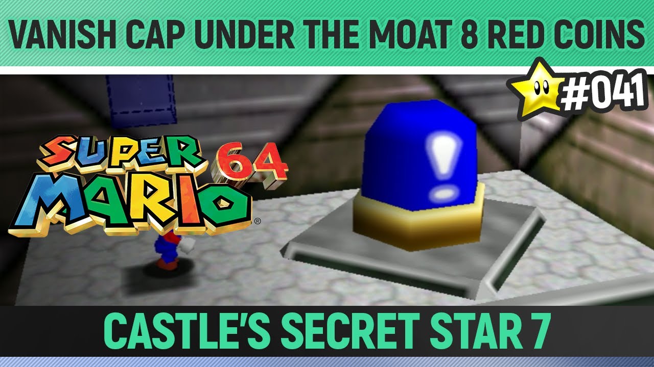 Super Mario 64 - Vanish Cap Under the Moat 8 Red Coins ⭐ 41/120 Star ...