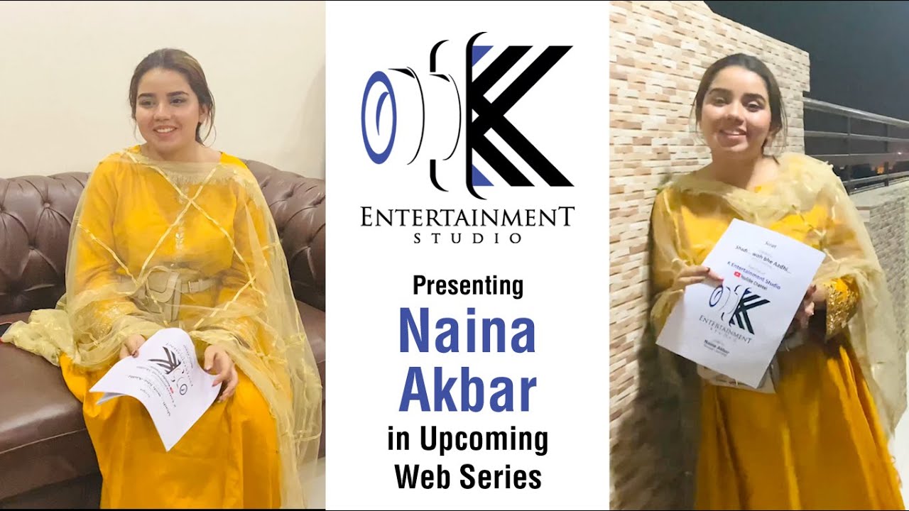 Naina Akbar | Upcoming Web Series #kentertainmentstudio #nainaakbar # ...
