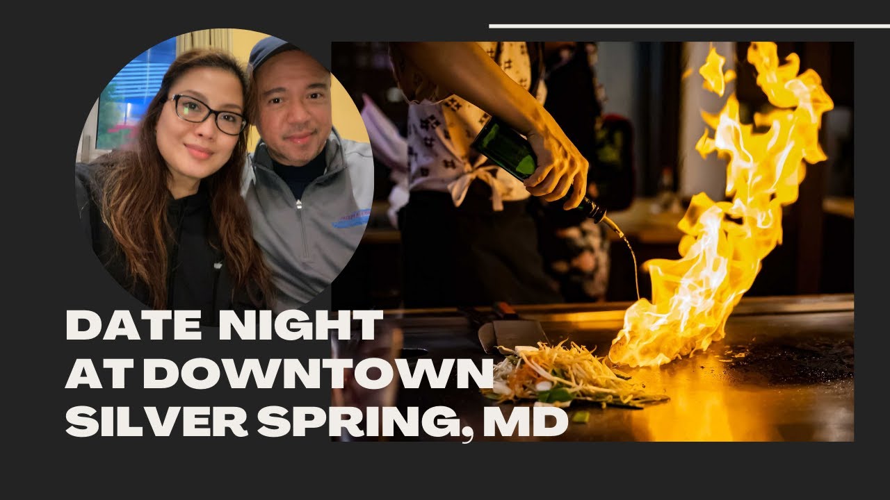 DATE NIGHT AT DOWNTOWN SILVER SPRING, MD - YouTube