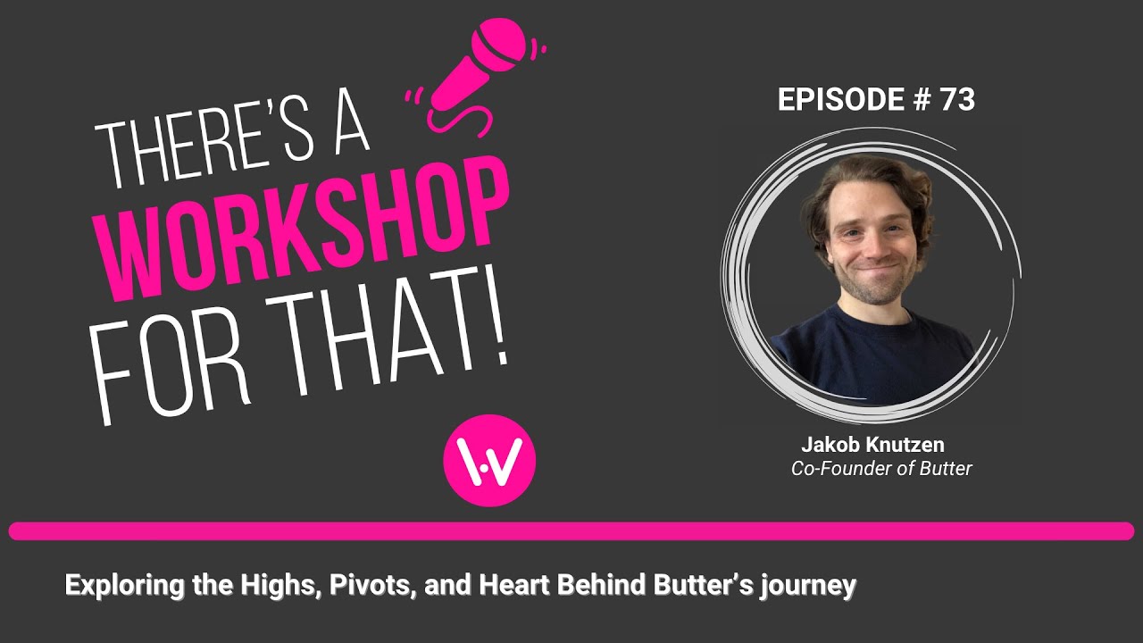 Episode 73 - Exploring the Highs, Pivots, and Heart Behind Butter’s ...