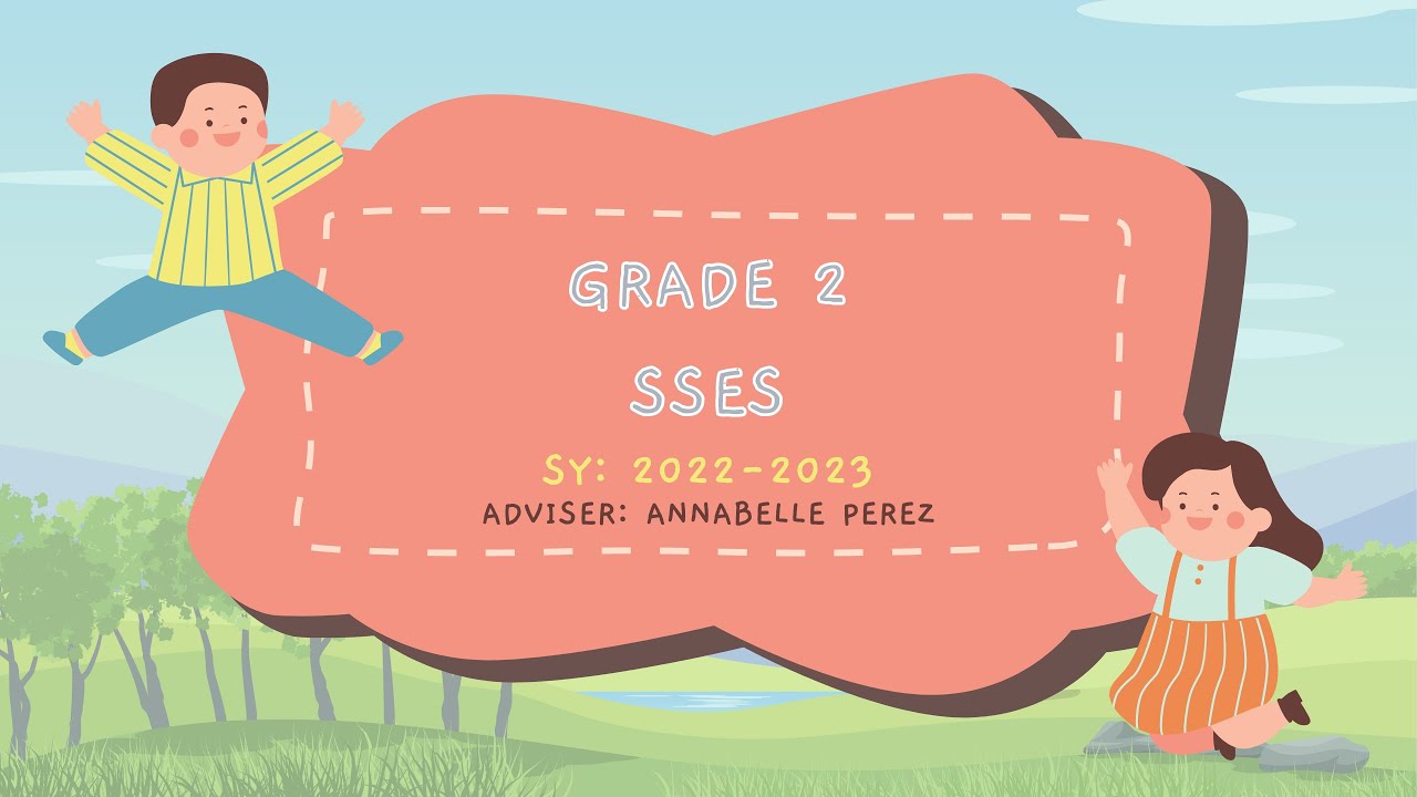 VNES Grade 2- SSES (SY 2022-2023) - YouTube