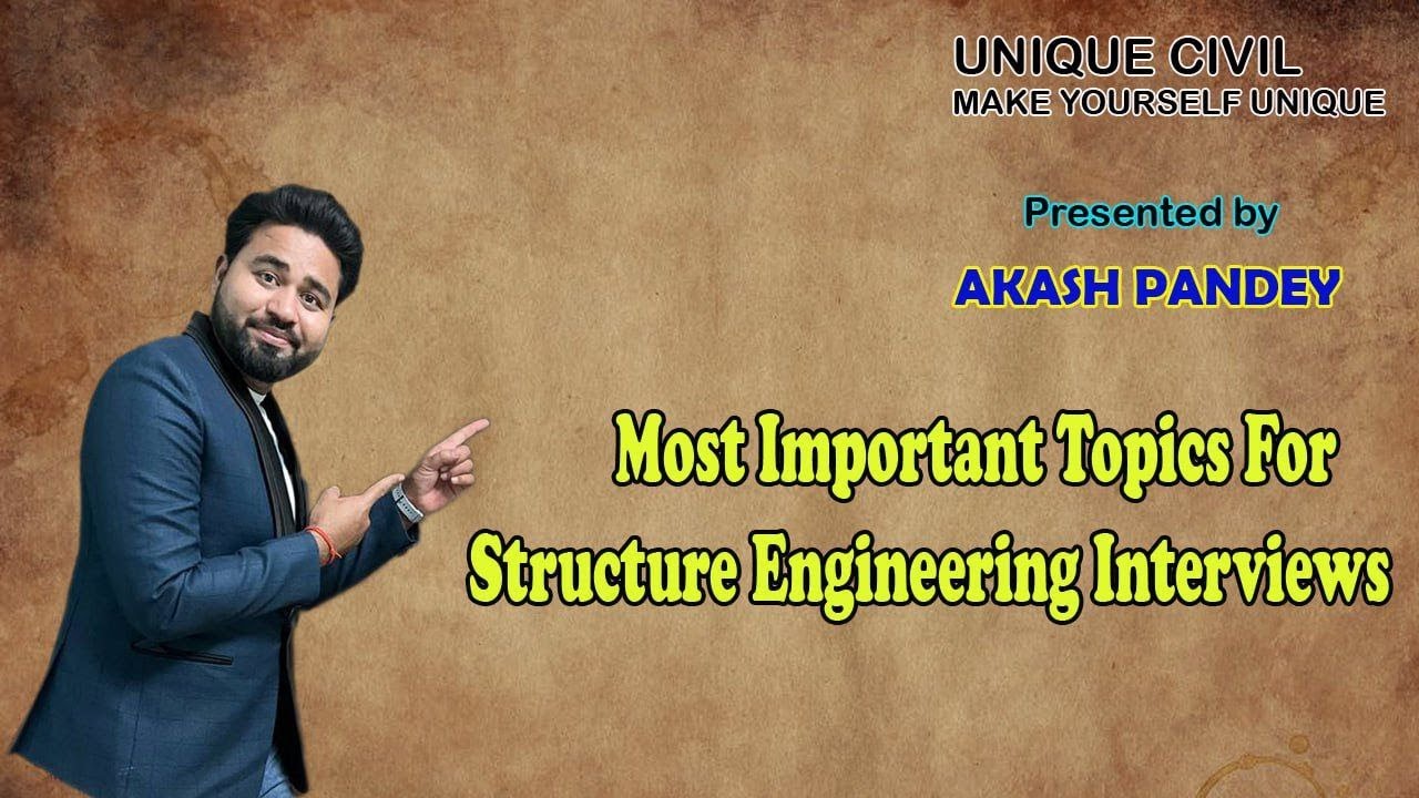 Most Important topics for Structure Engineering Interviews ||By- Akash Pandey|| - YouTube