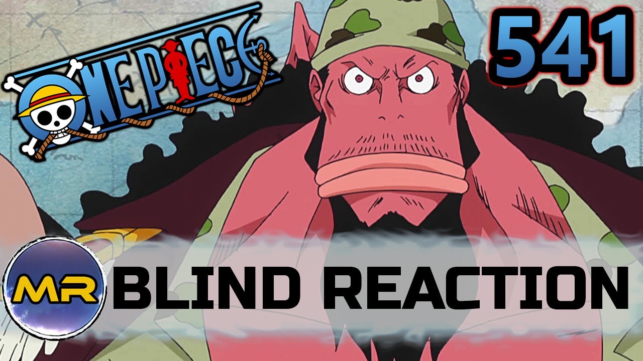 One Piece Episode 541 BLIND REACTION | SO EMOTIONAL... - YouTube