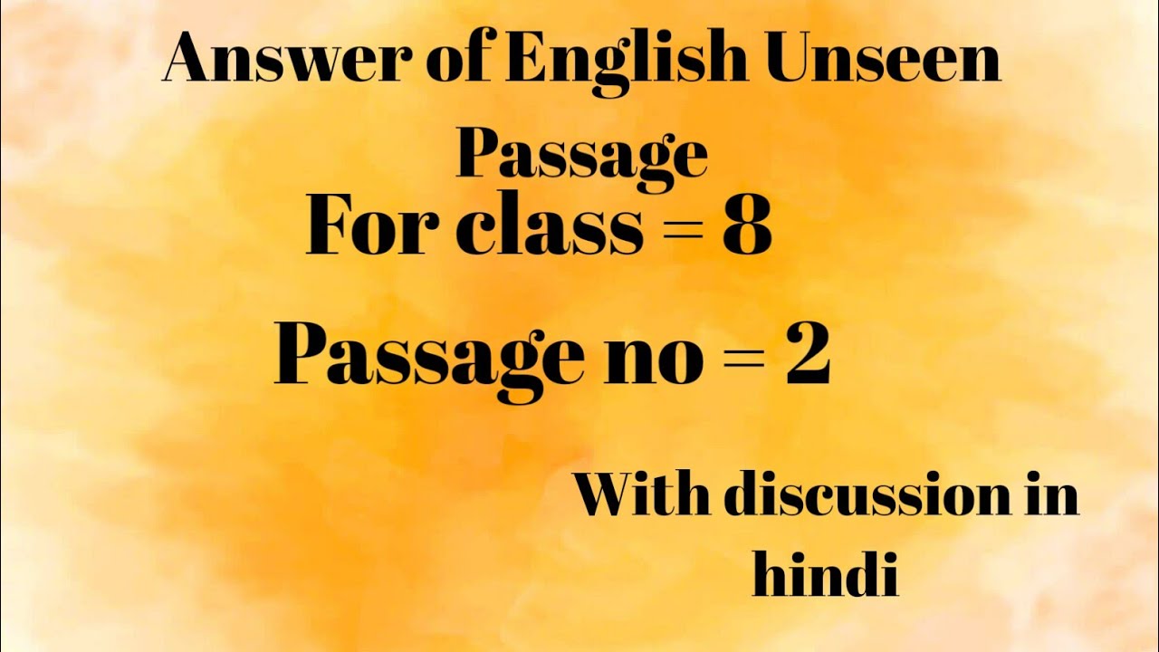 Answer of Unseen Passage for Class 8-Passage no 2. - YouTube