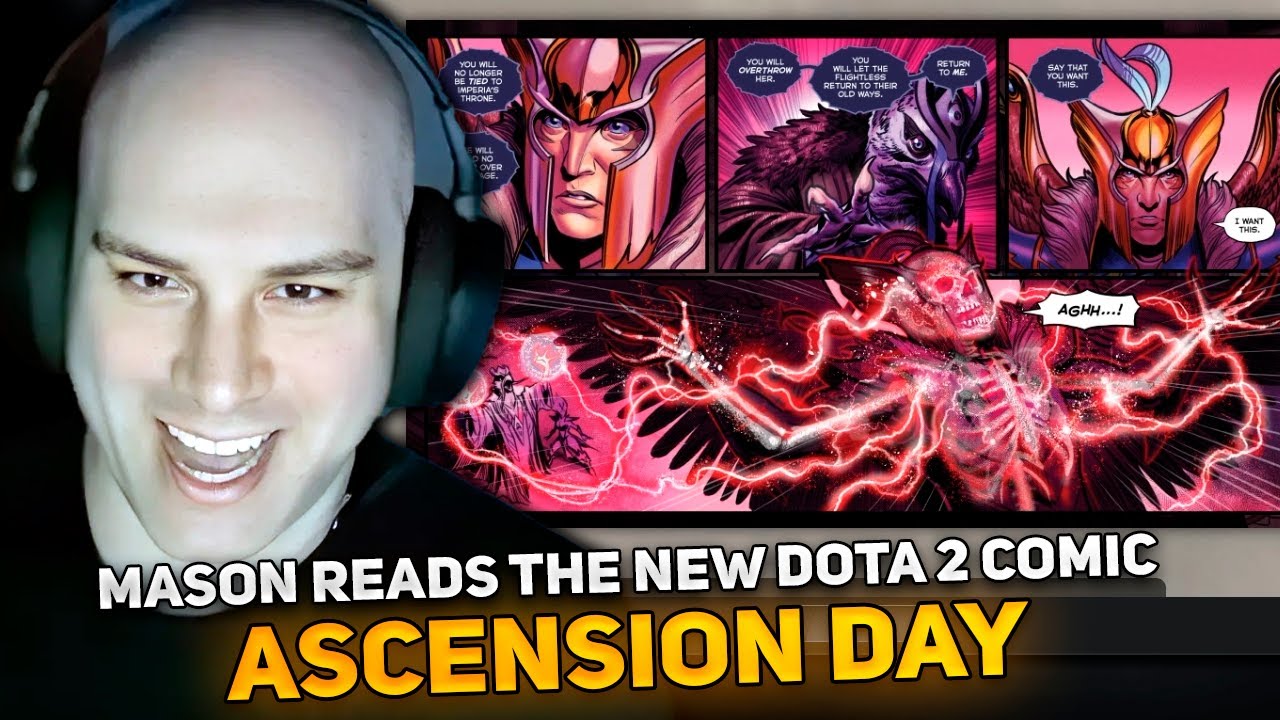 MASON READS THE NEW DOTA 2 COMIC "ASCENSION DAY" (VERY COOL VOICE OVER ...