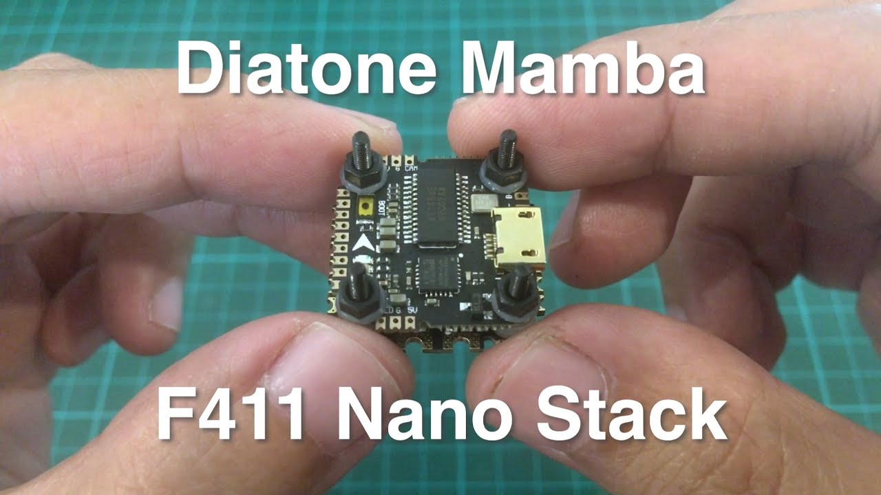 Diatone Mamba F411 Nano Stack V1.0 - YouTube