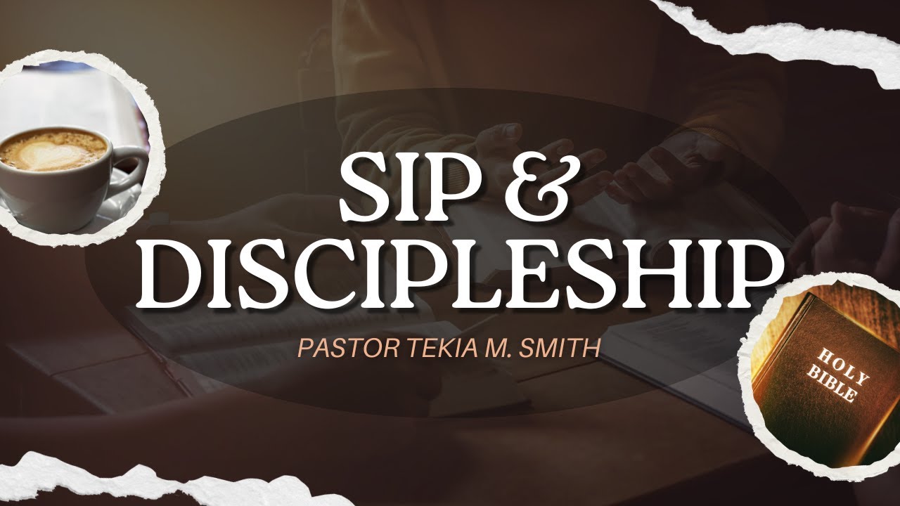 Sip & Discipleship | Lent Season March 2, 2025 - YouTube